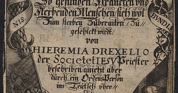 Kupferstich: Titelblatt zu Jeremias Drexels Der Ewigkeit Vorbott - Bayerisches Nationalmuseum
